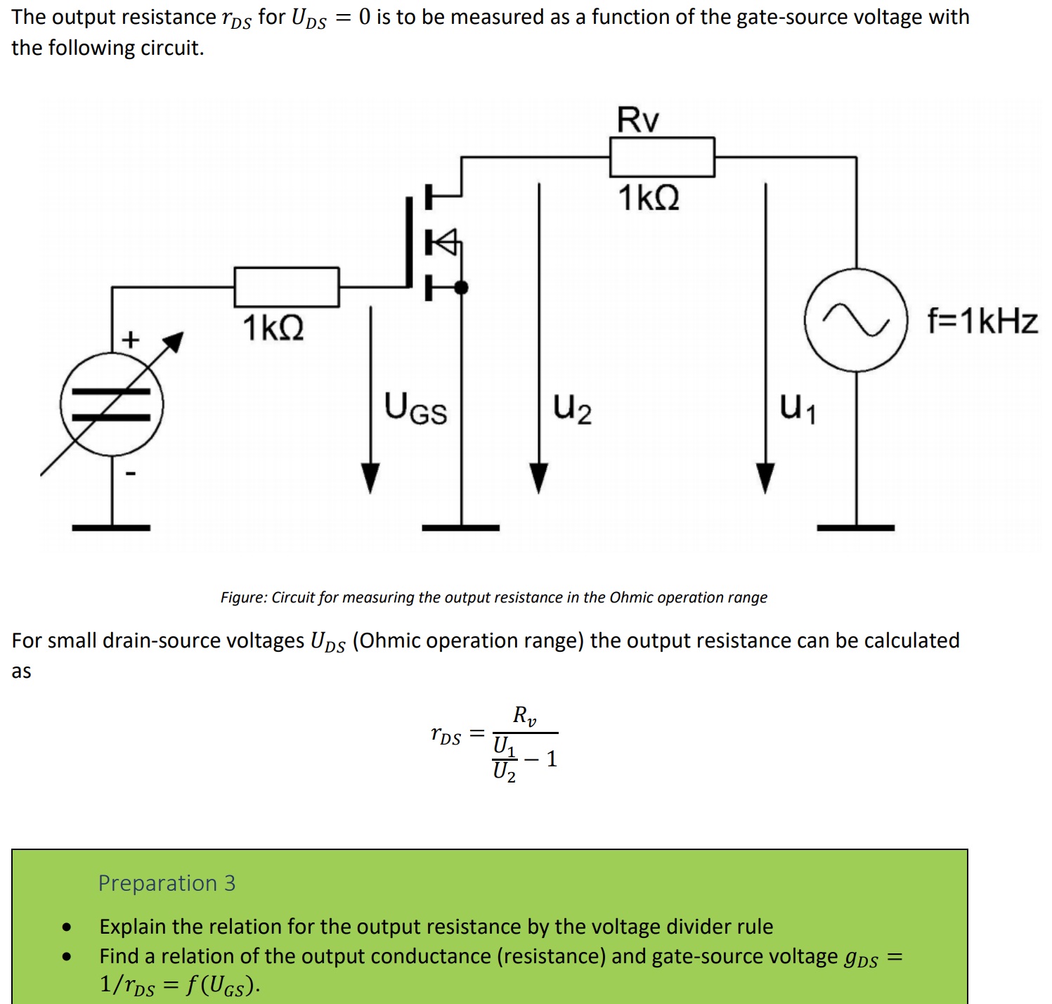 The output resistance rDS for UDS=0 is to be measured | Chegg.com