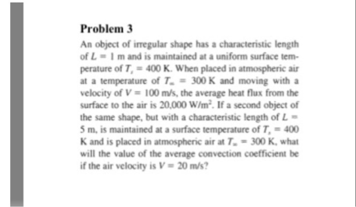 Solved Problem 3 An object of irregular shape has a | Chegg.com