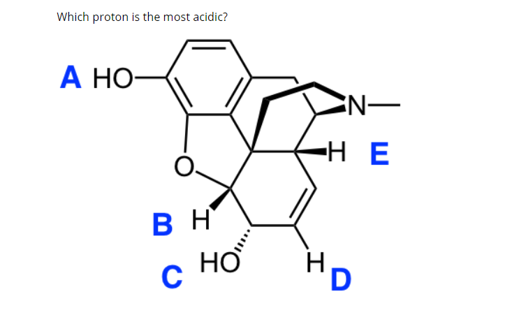 Solved Which proton is the most acidic? H E HO H | Chegg.com