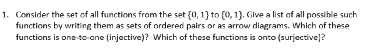 Solved Consider the set of all functions from the set {0,1} | Chegg.com