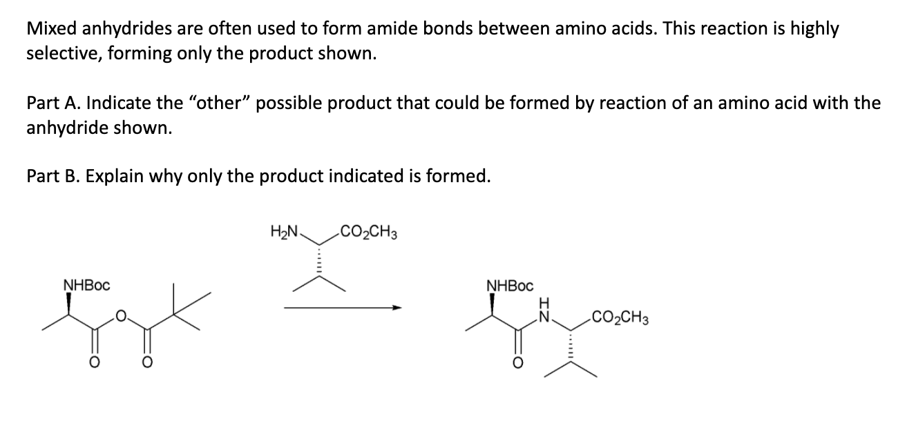 Solved Mixed anhydrides are often used to form amide bonds | Chegg.com