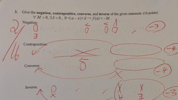 Solved 3. Give the negation, contrapositive, converse, and | Chegg.com
