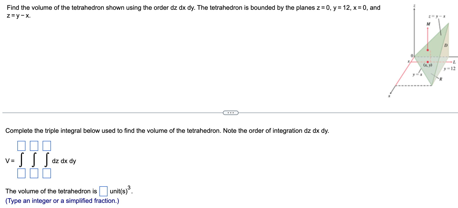Solved Find the volume of the tetrahedron shown using the | Chegg.com