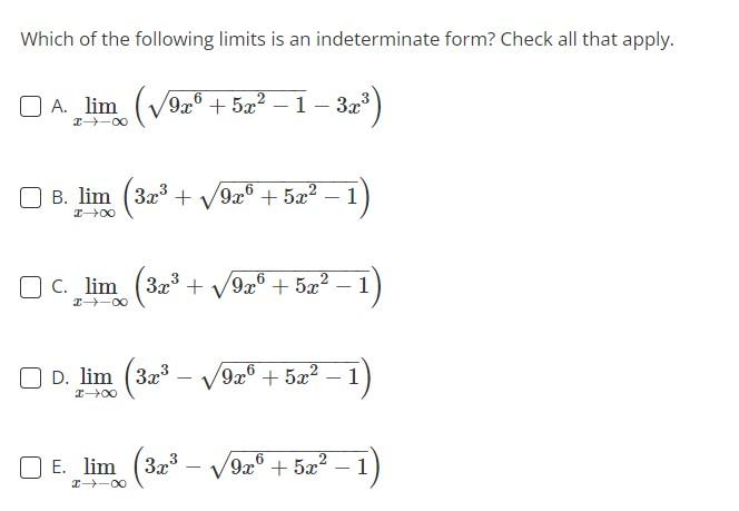 Solved Which of the following limits is an indeterminate | Chegg.com