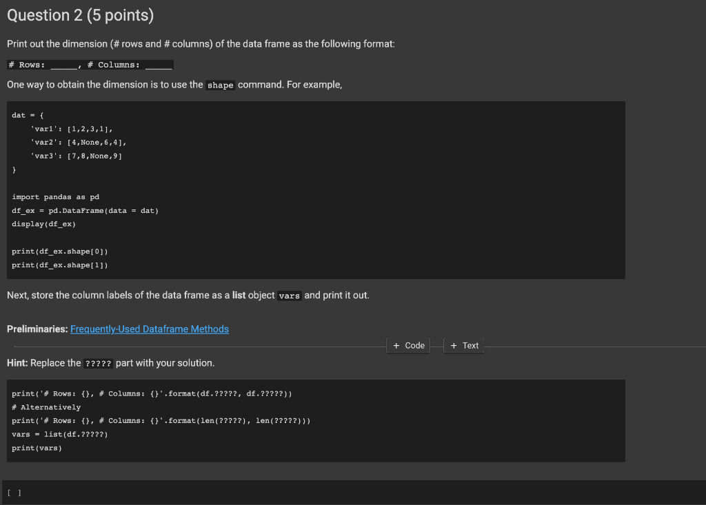 Solved Question 2 (5 points) Print out the dimension (\# | Chegg.com