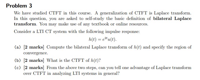 Solved We have studied CTFT in this course. A generalization | Chegg.com