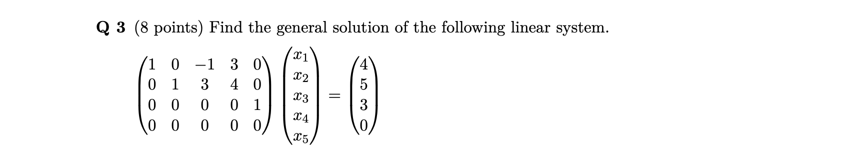 Solved 3 (8 points) Find the general solution of the | Chegg.com
