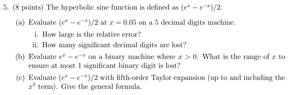 Solved 5. (8 points) The hyperbolic sine function is defined | Chegg.com