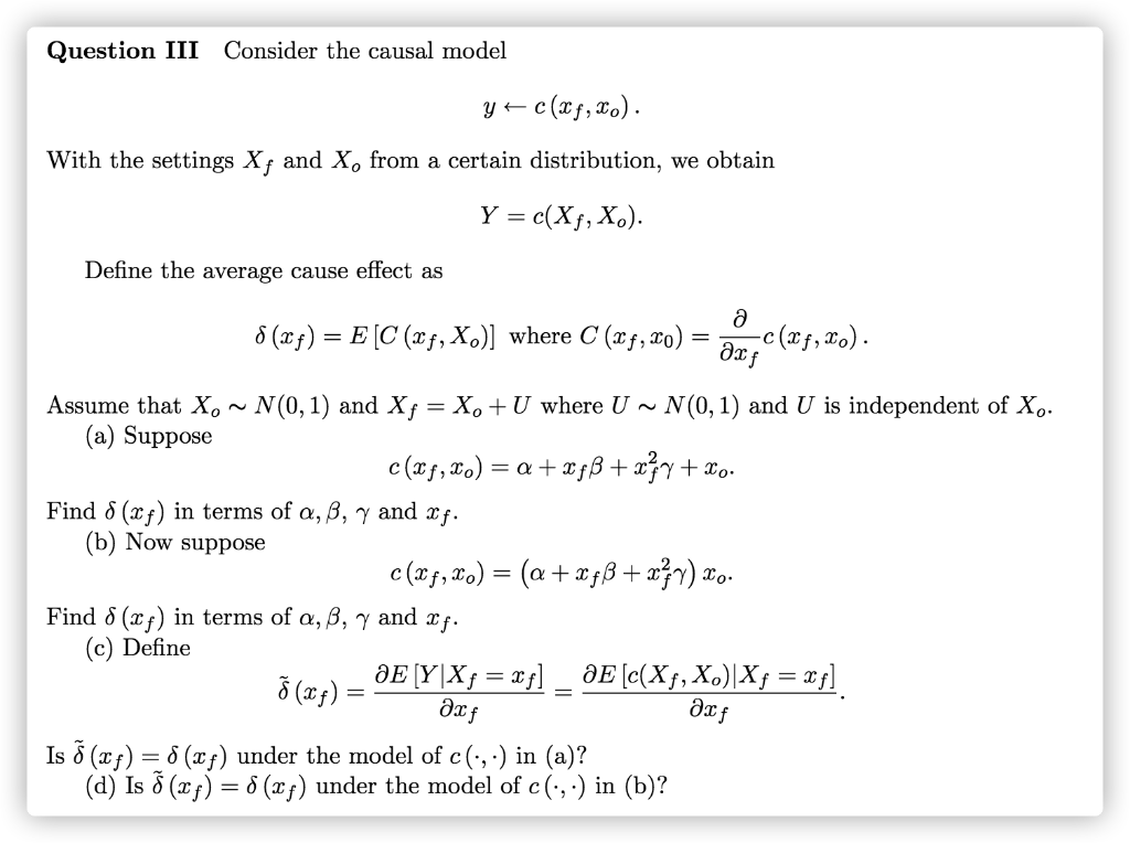 Question III Consider the causal model у — c(Xf, Xo). | Chegg.com