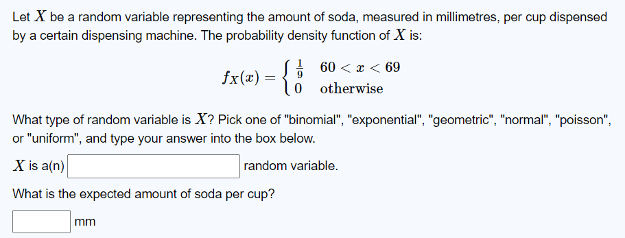Solved Let X be a random variable representing the amount of | Chegg.com