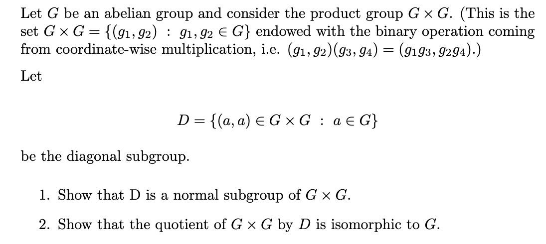 Solved Let G be an abelian group and consider the product | Chegg.com