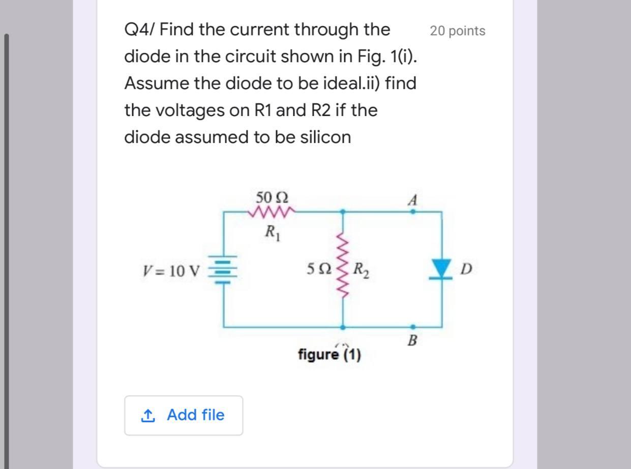 Solved 20 points Q4/ Find the current through the diode in | Chegg.com
