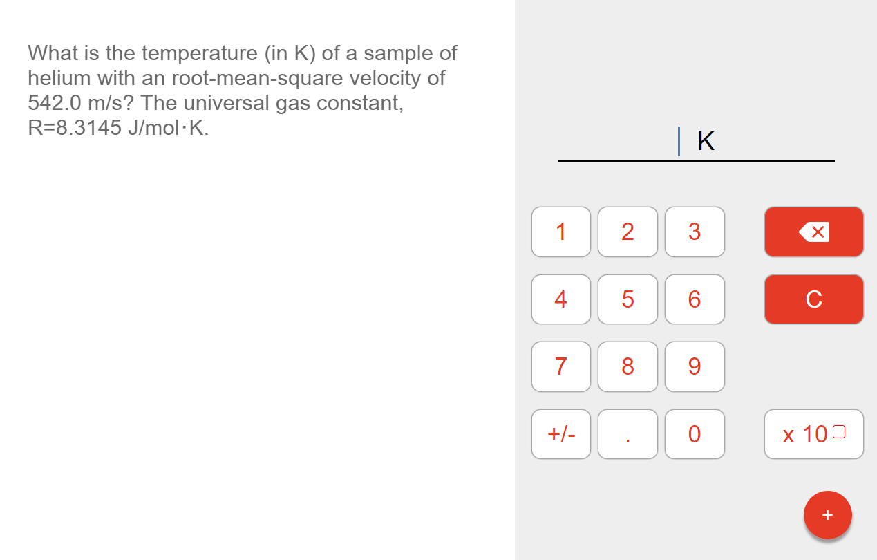 Solved What is the temperature (in K) of a sample of helium | Chegg.com