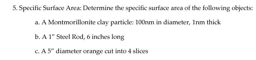 Solved 5. Specific Surface Area: Determine the specific | Chegg.com