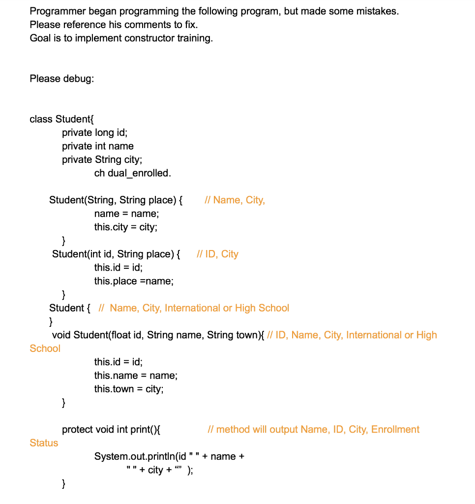 Solved Programmer began programming the following program, | Chegg.com