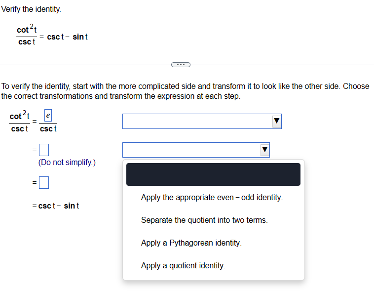 Solved Verify the identity. cosθsinθ−1=tanθ−secθ To verify | Chegg.com