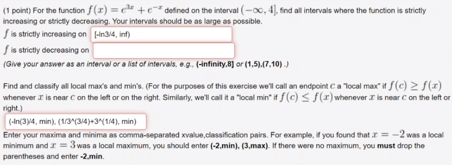 Solved (1 point) For the function f(x)=e3x+e−x defined on | Chegg.com