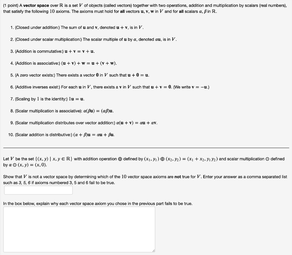 Solved (1 point) A vector space over R is a set of objects | Chegg.com