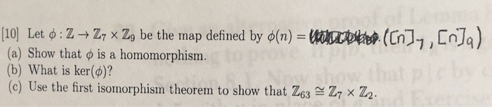 Let phi: Z rightarrow Z_7 times Z_9 be the map | Chegg.com