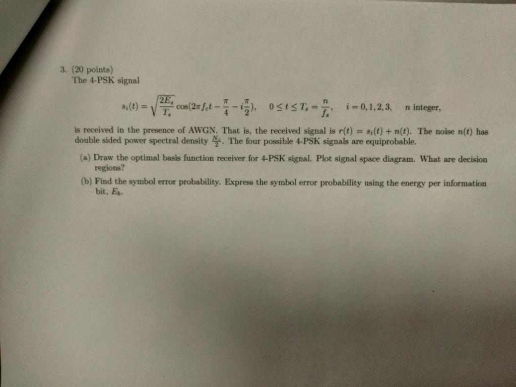 Solved 3. (20 points) The 4-PSK signal | Chegg.com
