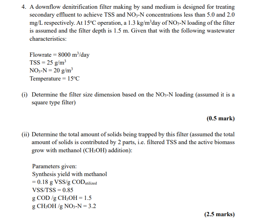 Solved 4. A downflow denitrification filter making by sand | Chegg.com