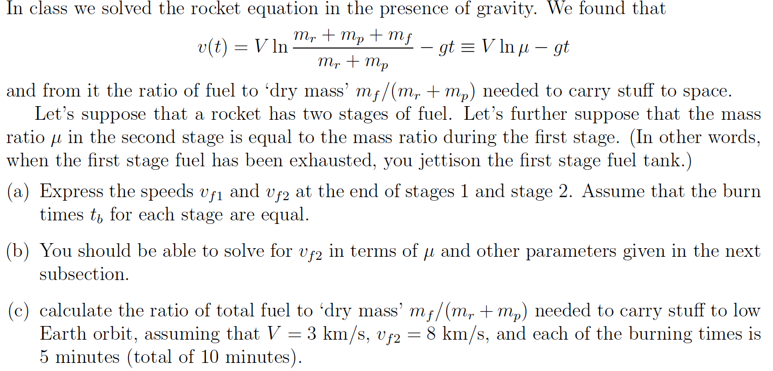 Solved In class we solved the rocket equation in the | Chegg.com
