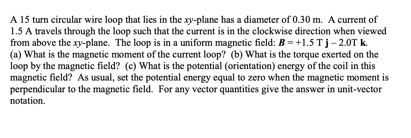 Solved A 15 turn circular wire loop that lies in the | Chegg.com