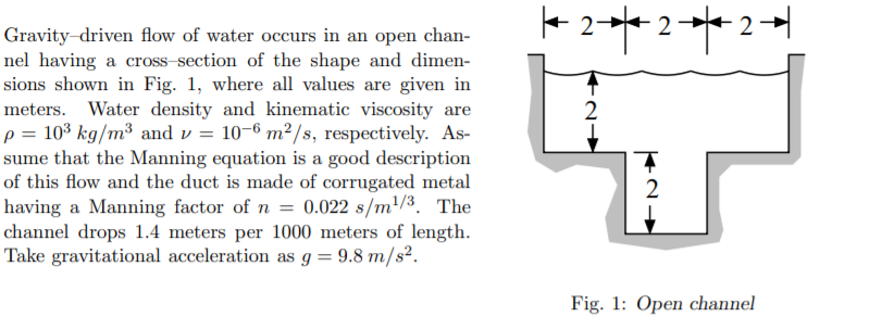 Solved 2-42*2+ Gravity-driven flow of water occurs in an | Chegg.com