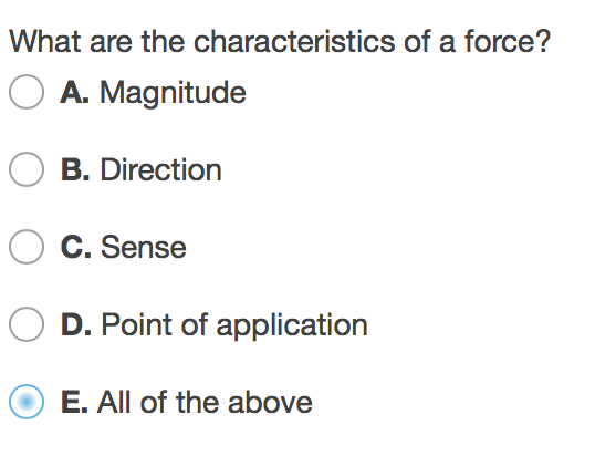 Solved What are the characteristics of a force? O A. | Chegg.com