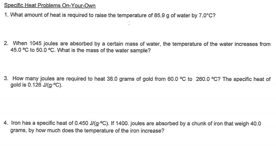 Solved Specific Heat Problems On-Your-Own 1. What amount of | Chegg.com