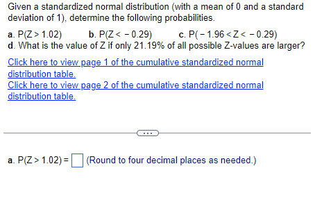 Solved Given a standardized normal distribution (with a mean | Chegg.com