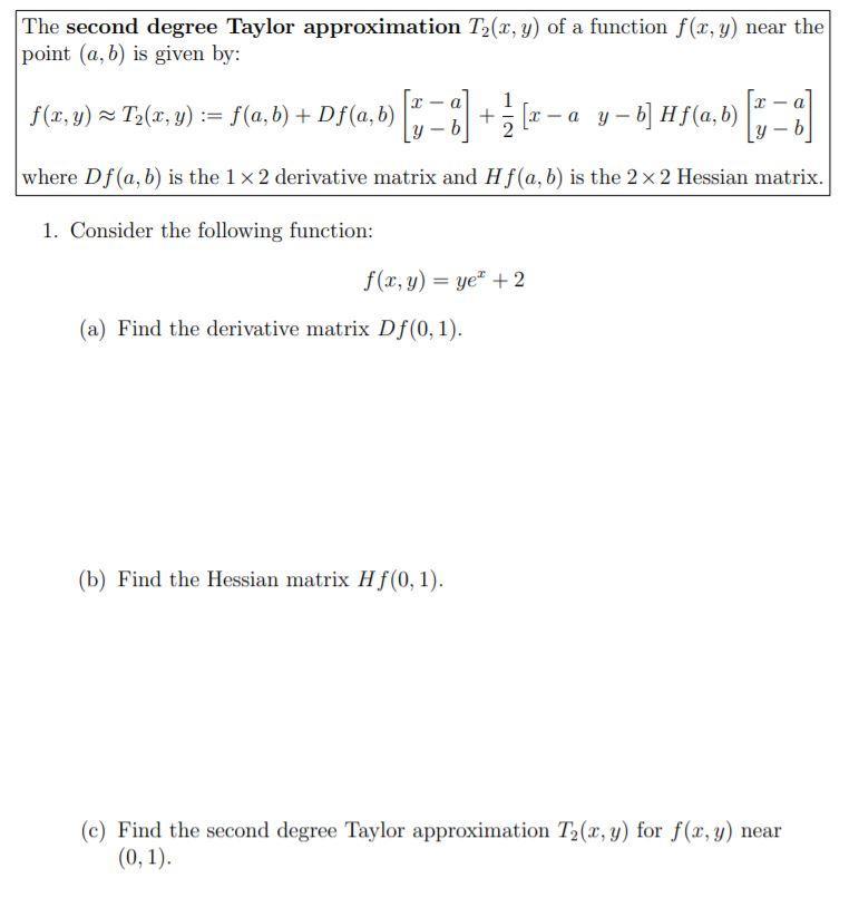 Solved The second degree Taylor approximation T2(x,y) of a | Chegg.com
