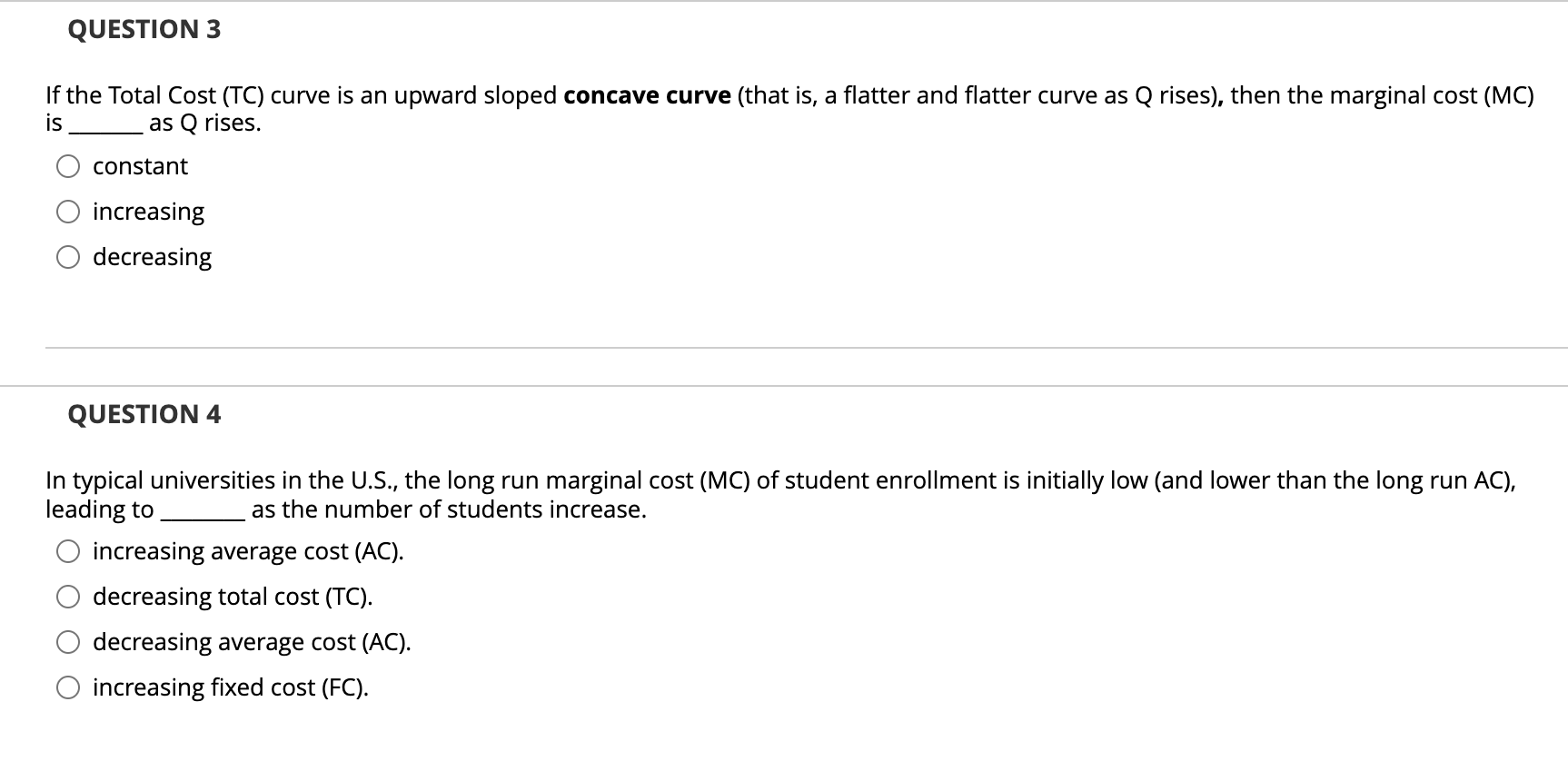 Solved QUESTION 3 If the Total Cost (TC) curve is an upward | Chegg.com