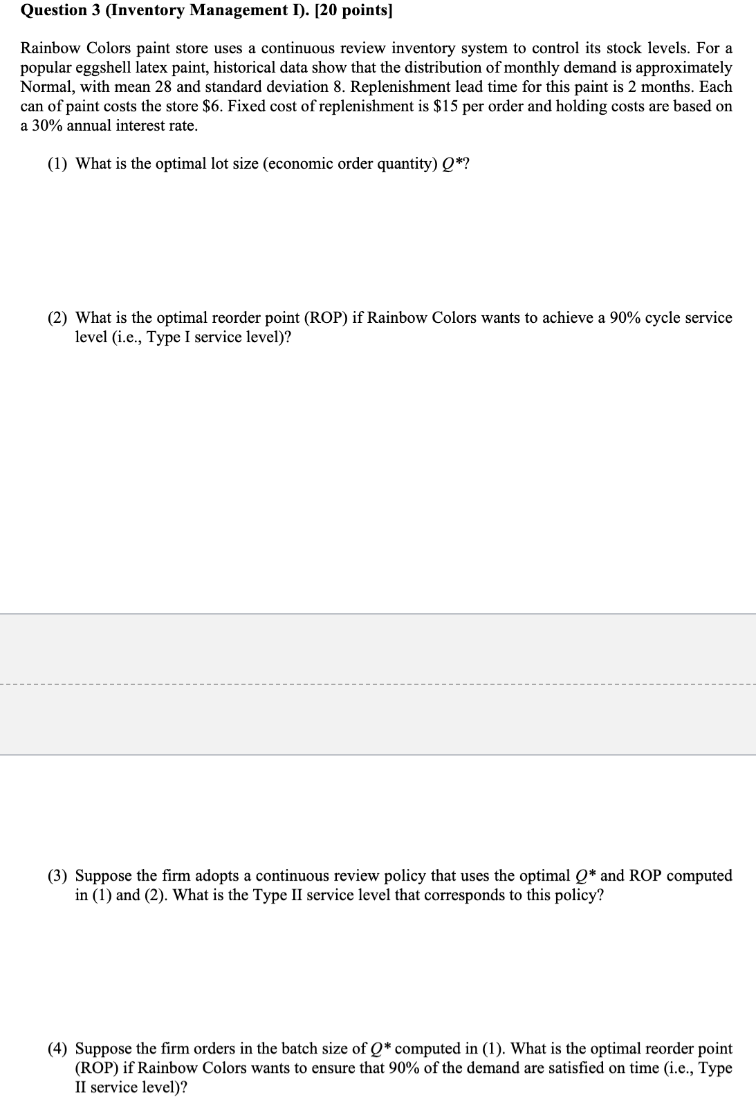 Solved Question 3 (Inventory Management I). [20 points] | Chegg.com