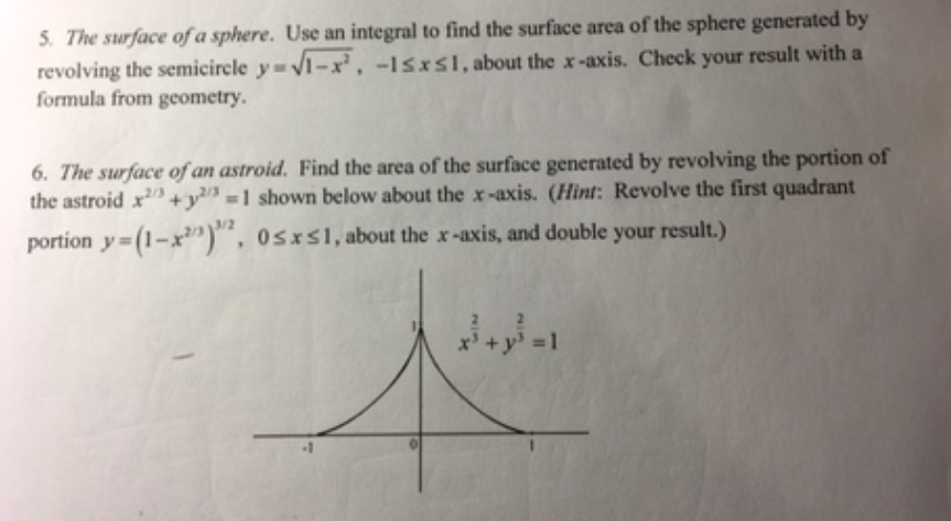 Solved S. The surface of a sphere. Use an integral to find | Chegg.com