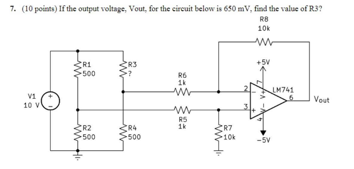 Solved 7. (10 points) If the output voltage, Vout, for the | Chegg.com