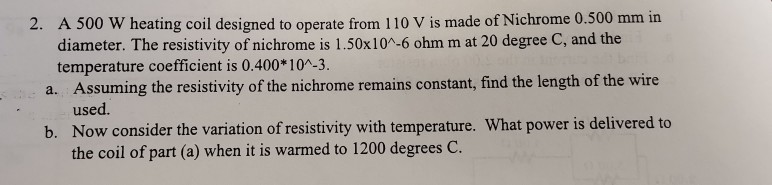 Solved diameter. The resistivity of nichrome is 1.50x10-6 | Chegg.com