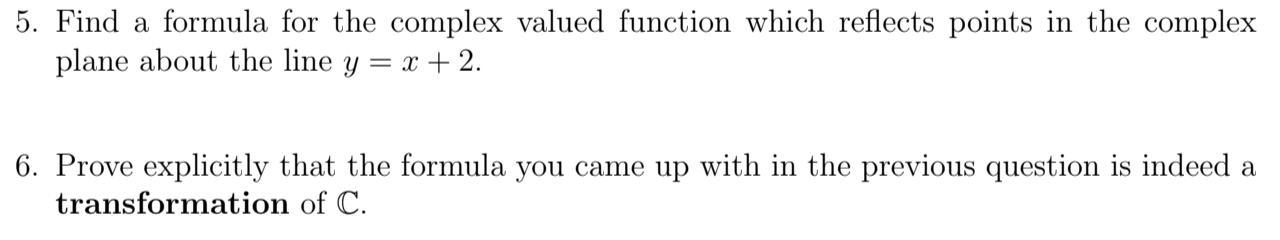 5. Find a formula for the complex valued function | Chegg.com