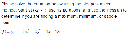 Solved Please solve the equation below using the steepest | Chegg.com