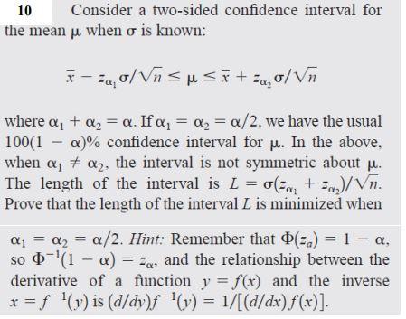 Solved a 10 Consider a two-sided confidence interval for the | Chegg.com