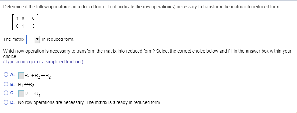 Solved Determine if the following matrix is in reduced form. | Chegg.com