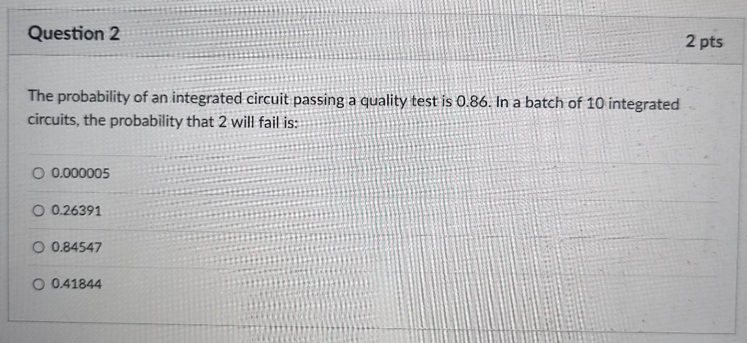 Solved The probability of an integrated circuit passing a | Chegg.com