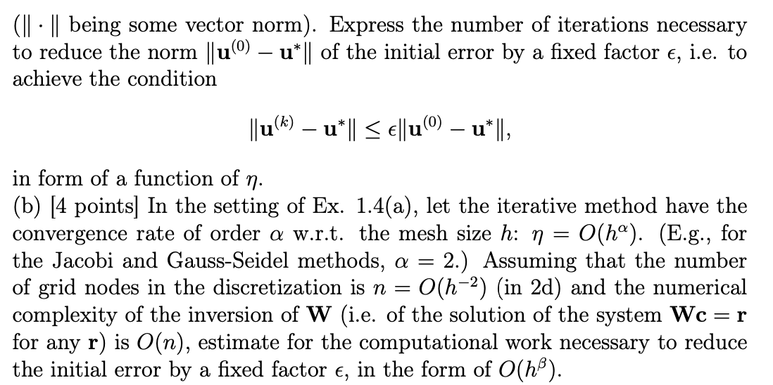 Solved a- Express the number of iterations necessary to | Chegg.com