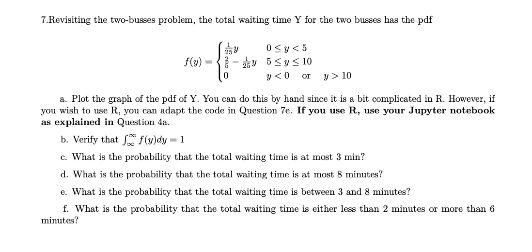 Solved 7.Revisiting the two-busses problem, the total | Chegg.com