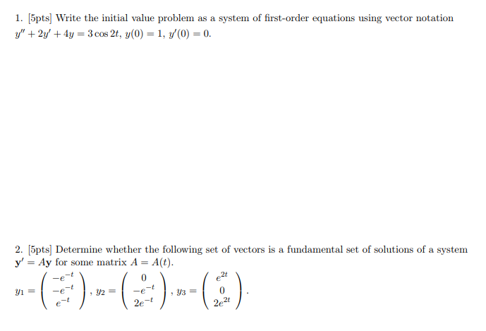 Solved 1. [5pts Write the initial value problem as a system | Chegg.com