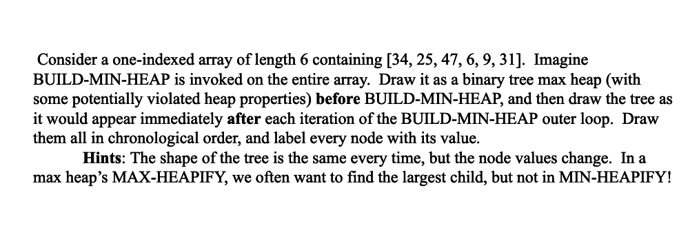 Solved Consider a one-indexed array of length 6 containing | Chegg.com Solved Consider a one-indexed array of length 6 containing | Chegg.com