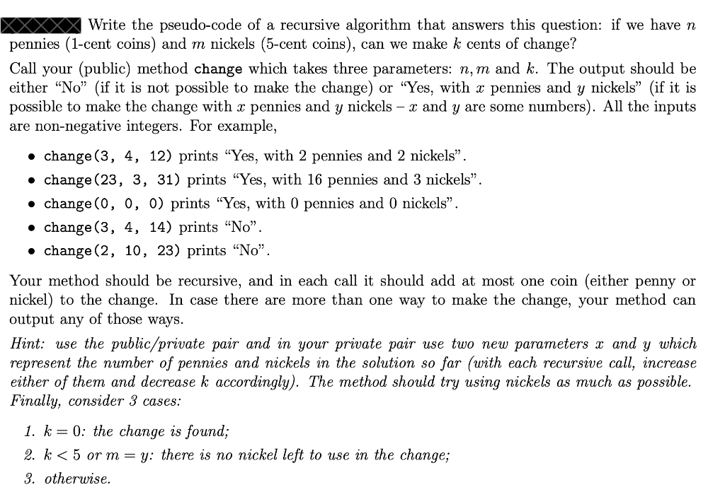 Solved O Write The Pseudo Code Of A Recursive Algorithm That 6858