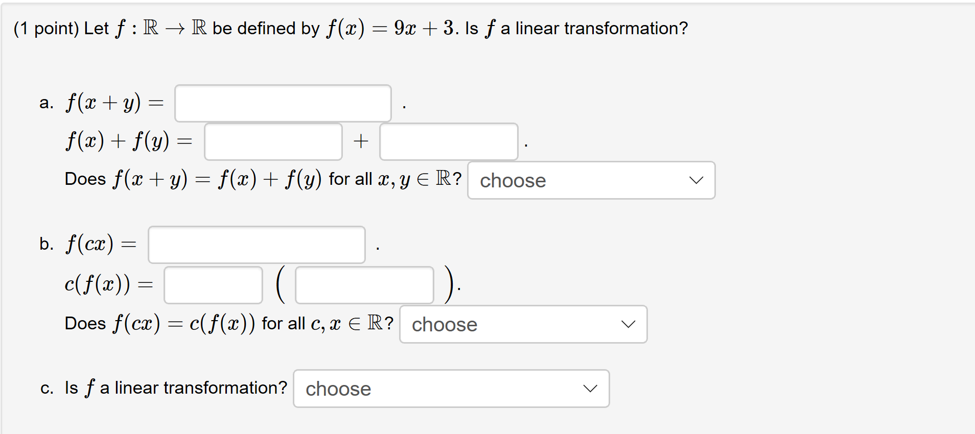 Solved (1 point) Let f: R+R be defined by f(x) = 9x + 3. Is | Chegg.com