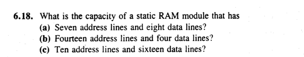 Solved 6.18. What is the capacity of a static RAM module | Chegg.com
