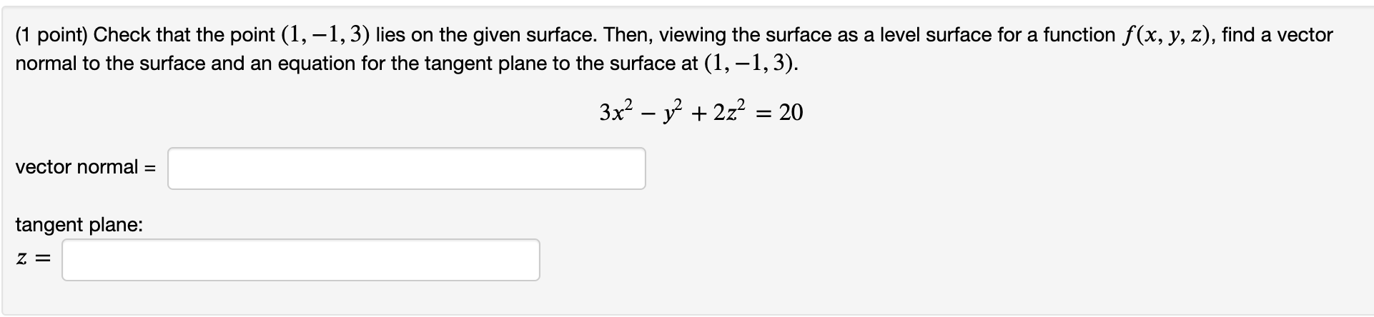 Solved (1 point) Check that the point (1,-1,3) lies on the | Chegg.com